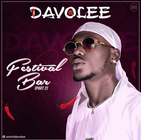 Davolee – Festival Bar - Download Mp3 - YabaLeftOnline