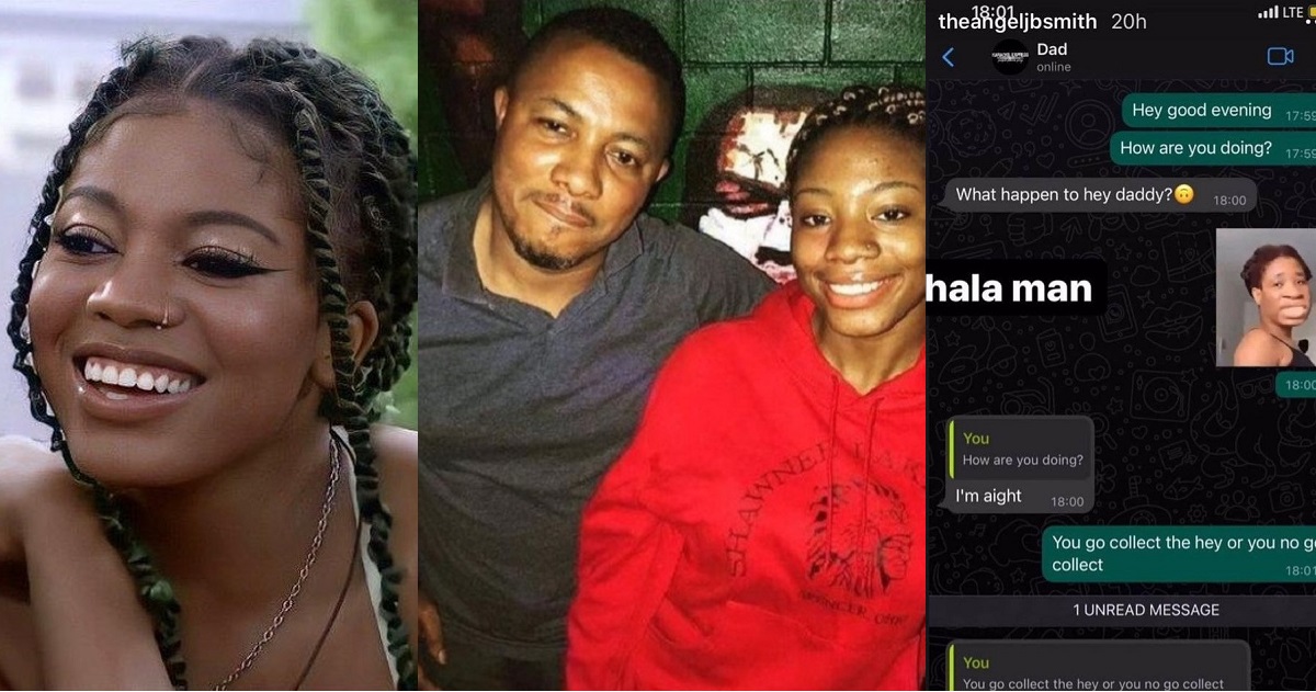 Bbnaijas Angel Calls Her Father Wahala Man As She Shares Her Chat