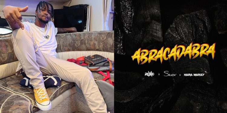 Rexxie – Abracadabra Ft. Skiibii & Naira Marley - Download Mp3